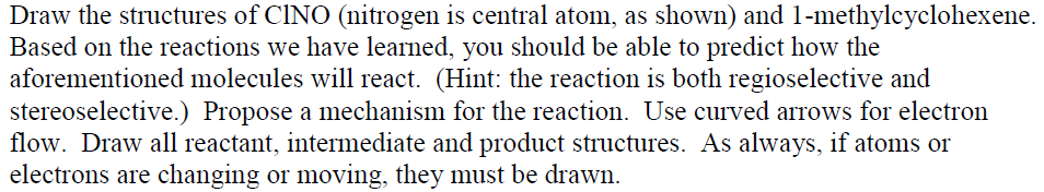 Draw the structures of CINO(nitrogen is central atom, | Chegg.com