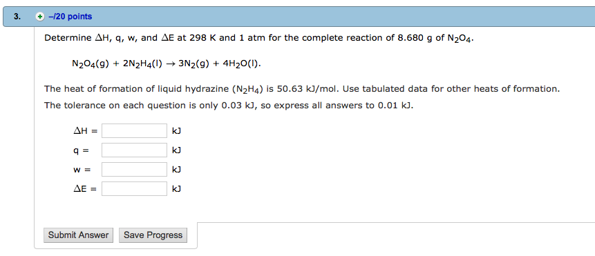 Solved Determine Delta H, q, w, and Delta E at 298 K and 1 | Chegg.com
