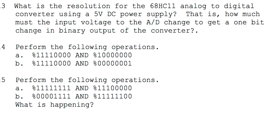 Solved What is the resolution for the 68HC11 analog to | Chegg.com