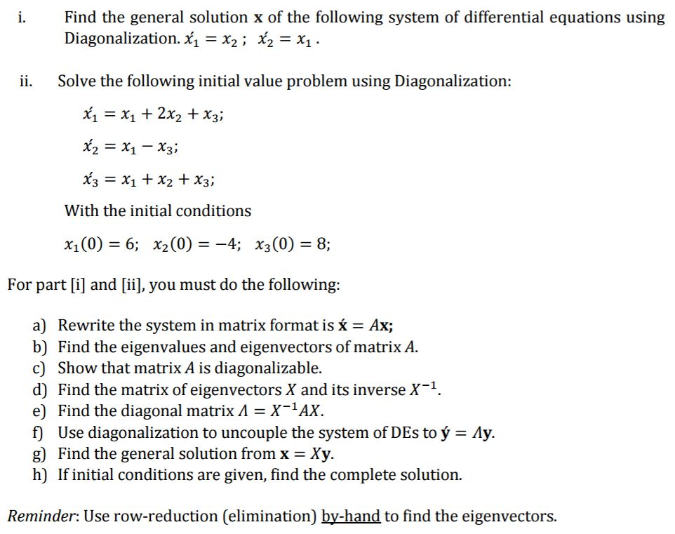 Solved i. Find the general solution x of the following | Chegg.com