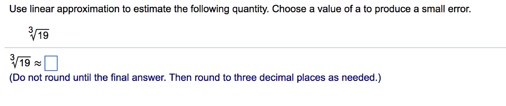 Solved Use linear approximation to estimate the following | Chegg.com