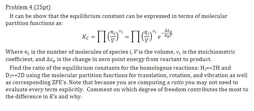 It can be show that the equilibrium constant can be | Chegg.com