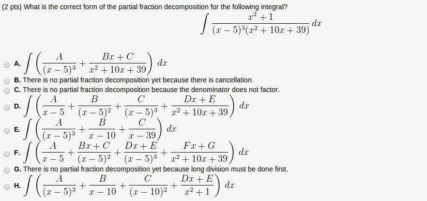 Solved What is the correct form of the partial fraction | Chegg.com