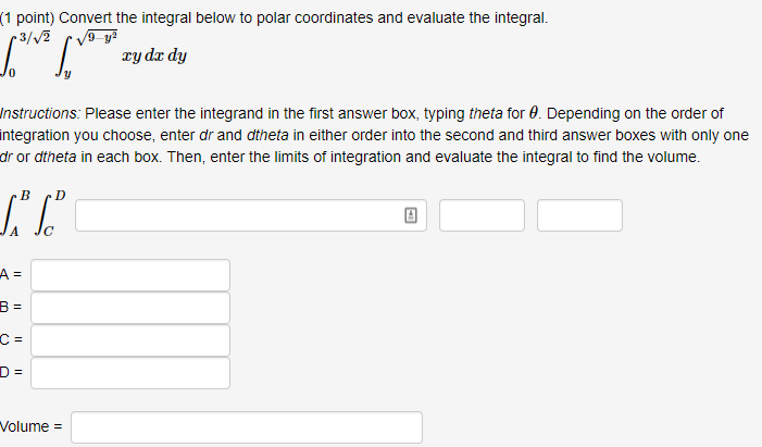 Solved (1 point) Convert the integral below to polar | Chegg.com
