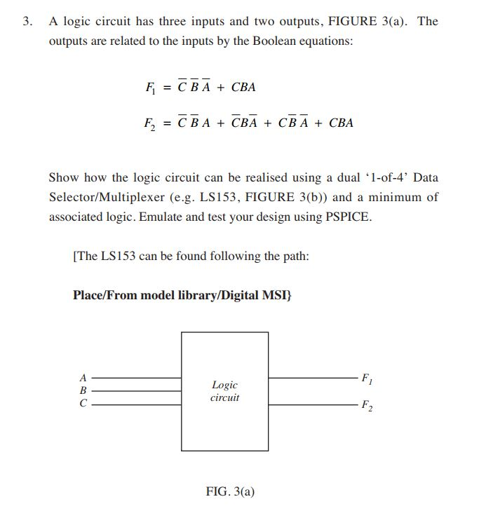 Solved 3 A Logic Circuit Has Three Inputs And Two Outputs