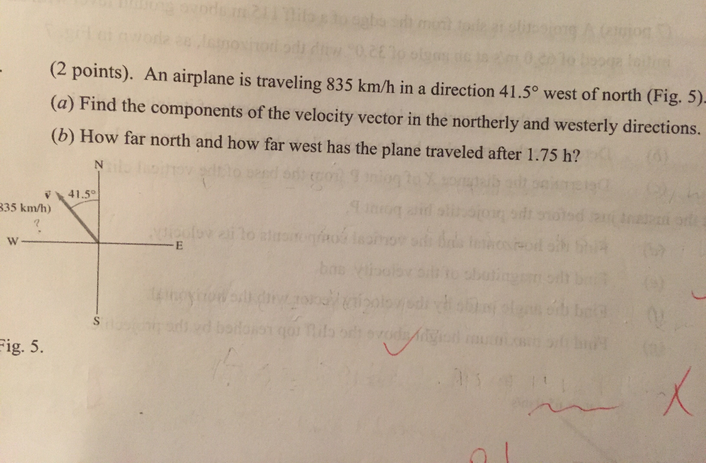 Solved (2 points). An airplane is traveling 835 km/h in a | Chegg.com