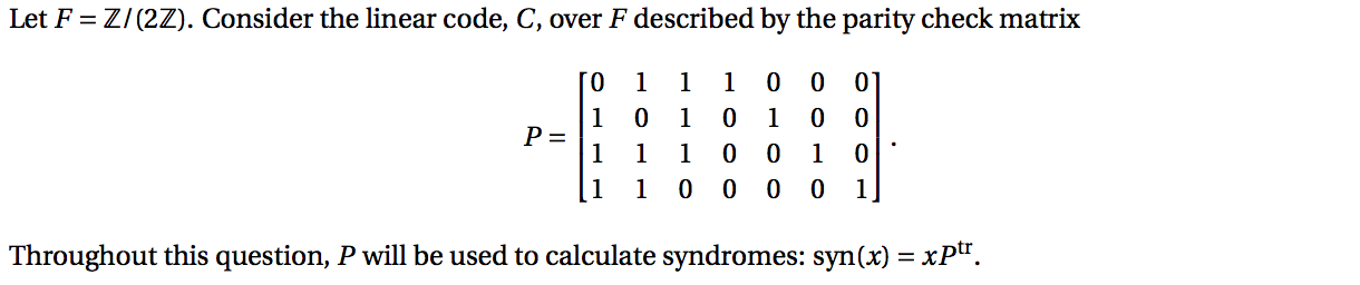 (a) Write down a generating matrix in standard form, | Chegg.com