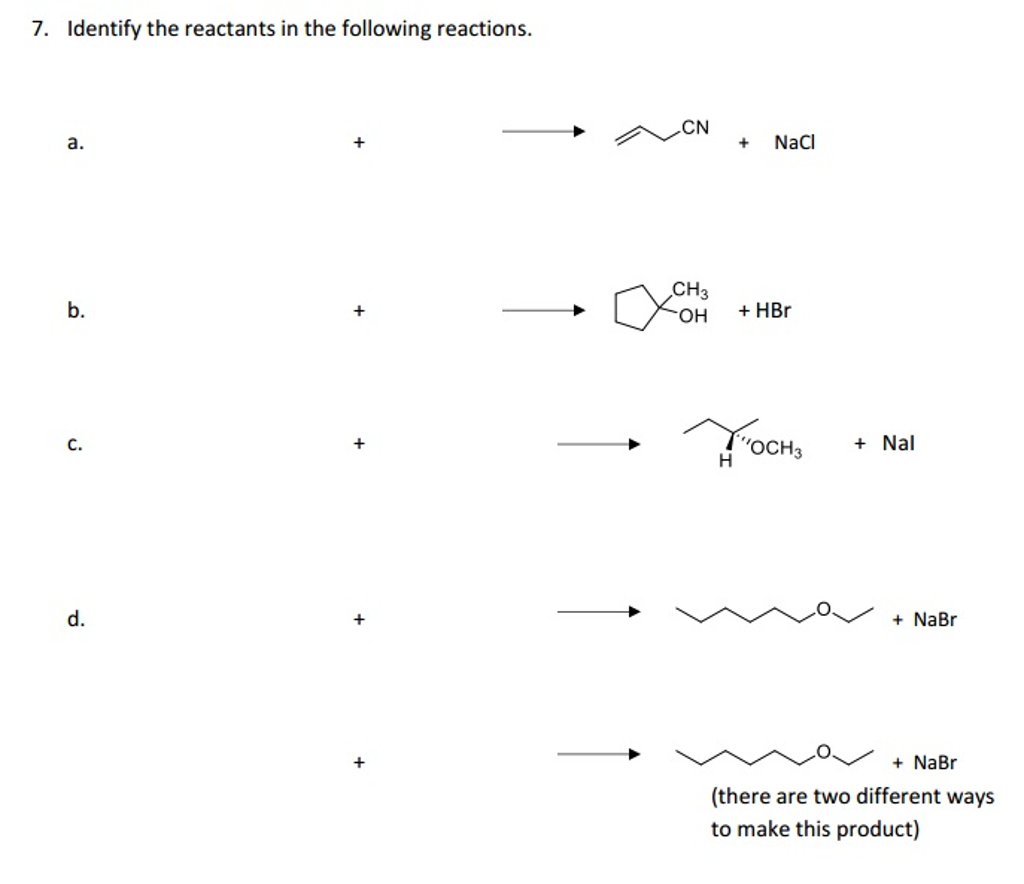 Solved Identify the reactants in the following reactions. | Chegg.com