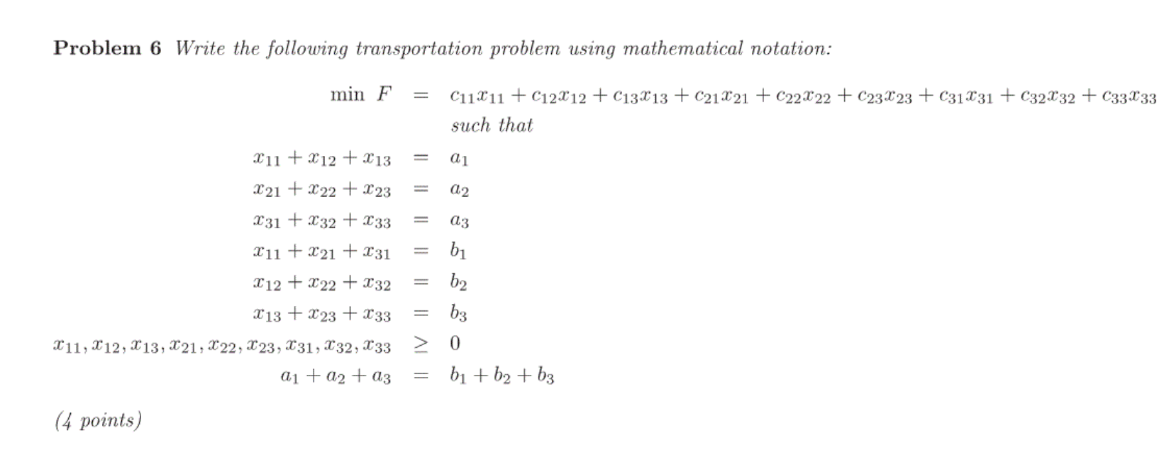 Solved Problem 6 Write the following transportation problem | Chegg.com