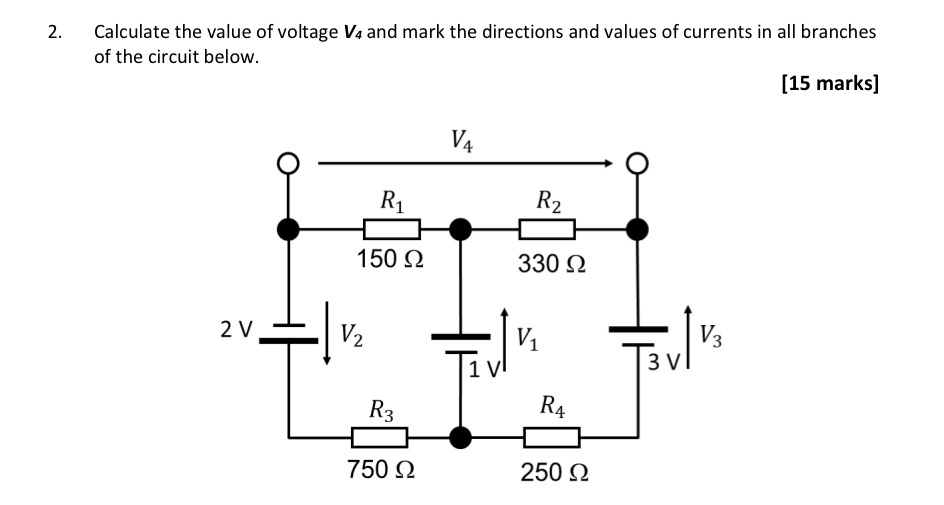 Solved 2. Calculate the value of voltage V4 and mark the | Chegg.com