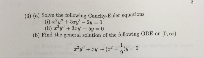 Solved Solve the following Cauchy-Euler equations | Chegg.com