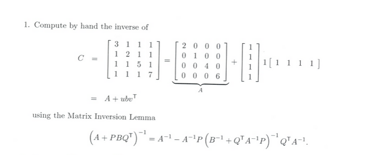Solved 1. Compute by hand the inverse of using the Matrix | Chegg.com