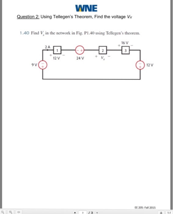 Solved WNE Question 2: Using Tellegen's Theorem, Find the | Chegg.com