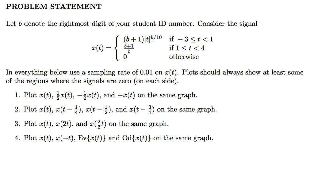 Solved Let b denote the rightmost digit of your student ID | Chegg.com