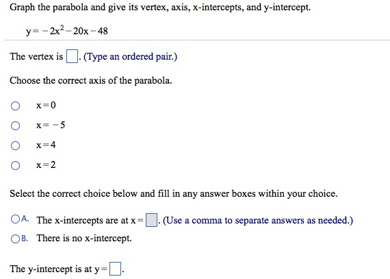 Solved Graph the parabola and give its vertex, axis, | Chegg.com