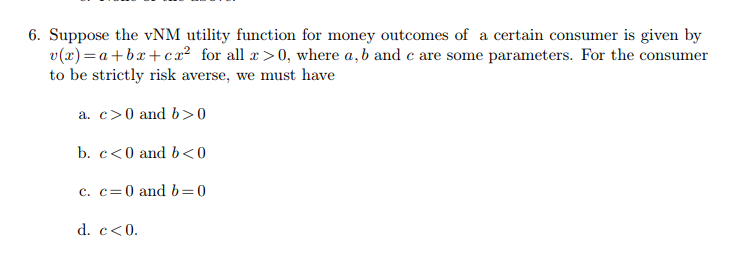 Solved 6. Suppose the vNM utility function for money | Chegg.com