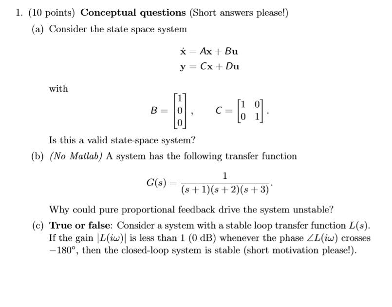 Solved Consider the state space system x = Ax + Bu y = Cx | Chegg.com