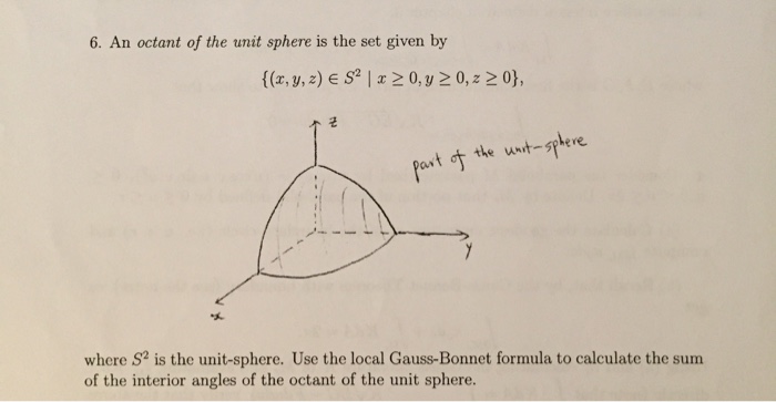 Solved 6. An octant of the unit sphere is the set given by | Chegg.com