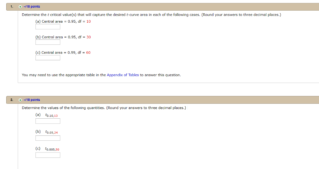 Solved 1. 18 points Determine the t critical value(s) that | Chegg.com