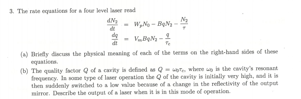 Solved 3 The Rate Equations For A Four Level Laser Read N2