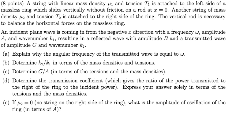 Solved (8 points) A string with linear mass density A1 and | Chegg.com