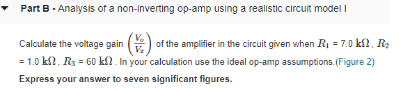 Solved Part B-Analysis of a non-inverting op-amp using a | Chegg.com