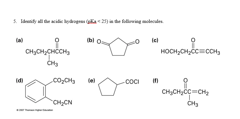 Identify all the acidic hydrogens (pKa Identify all the acidic hydrogens (pKa