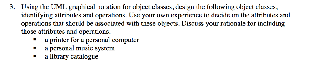 Solved Using The Uml Graphical Notation For Object Classes