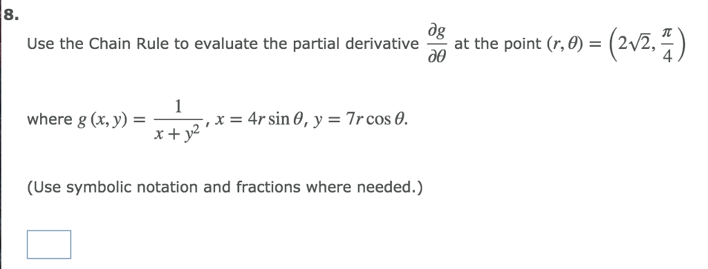 Solved Use the Chain Rule to evaluate the partial derivative | Chegg.com
