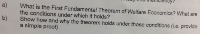 Solved a) What is the First Fundamental Theorem of Welfare | Chegg.com