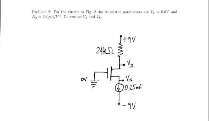 Solved For the circuit in Fig. 2 the transistor parameters | Chegg.com