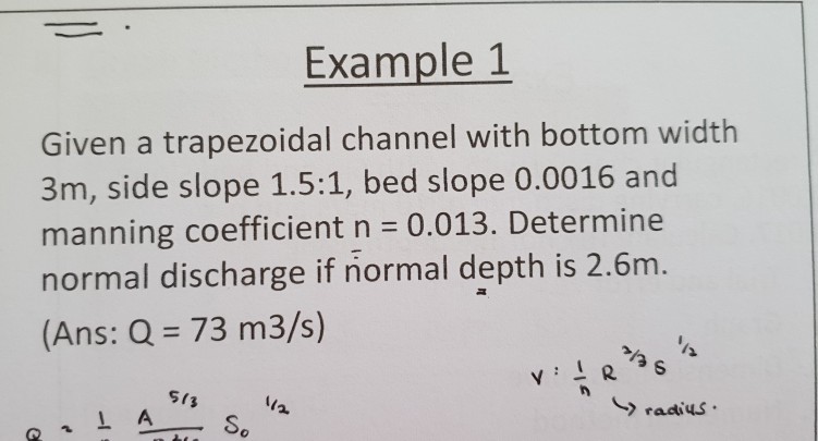 Solved Example 1 Given a trapezoidal channel with bottom | Chegg.com