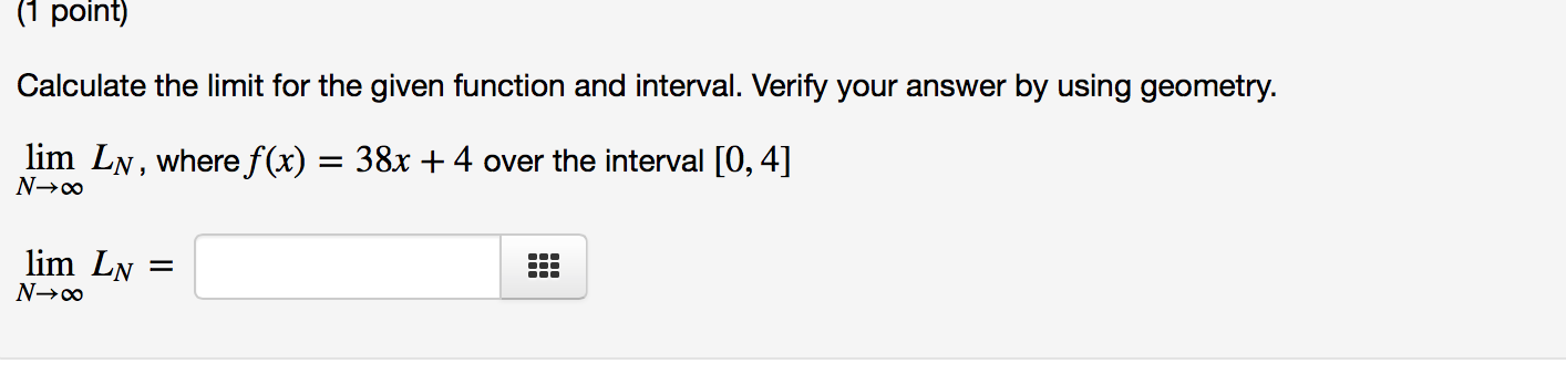 Solved Calculate The Limit For The Given Function And