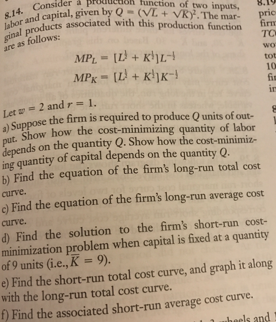Solved Consider a of two inputs, labor and capital, given by | Chegg.com