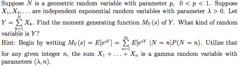 Solved Suppose N is a geometric random variable with | Chegg.com
