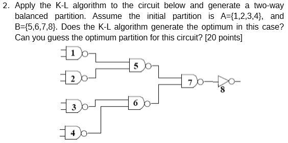 2 Apply The K L Algorithm To The Circuit Below And