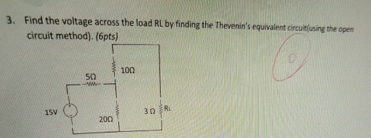Solved 3. Find the voltage across the load RL by finding the | Chegg.com