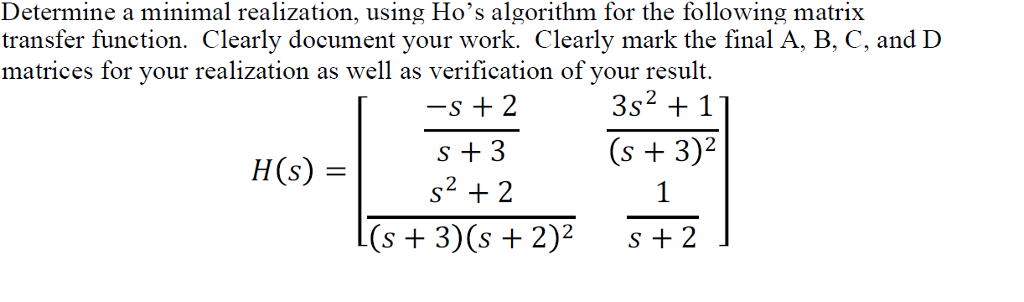 Solved Determine A Minimal Realization Using Hos Algorithm