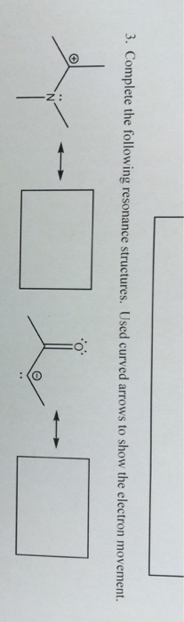 Solved Complete the following resonance structures. Used | Chegg.com
