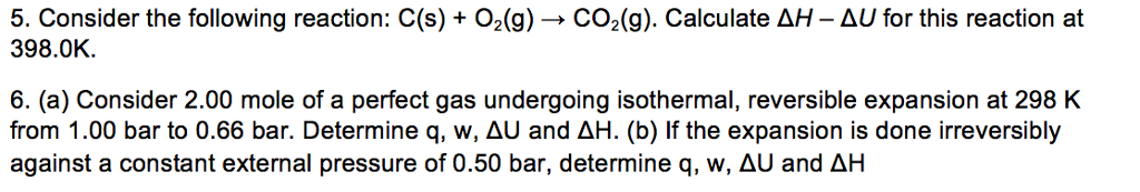 Solved 5 Consider The Following Reaction C S O2 G →