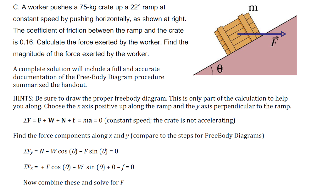 Solved A worker pushes a 75-kg crate up a 22 degree ramp at | Chegg.com