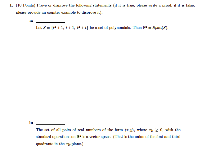 Solved 1: (10 Points) Prove or disprove the following | Chegg.com