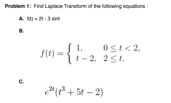 Solved Problem 1: Find Laplace Transform of the following | Chegg.com