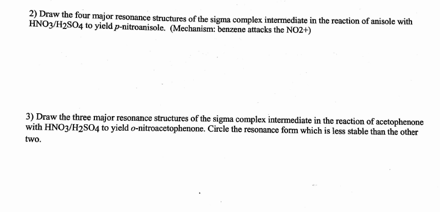 Solved 2) Draw the four ma jor resonance structures of the | Chegg.com