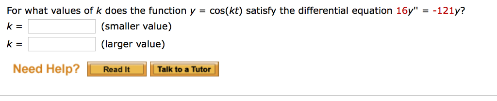 Solved For what values of k does the function y = cos(kt) | Chegg.com