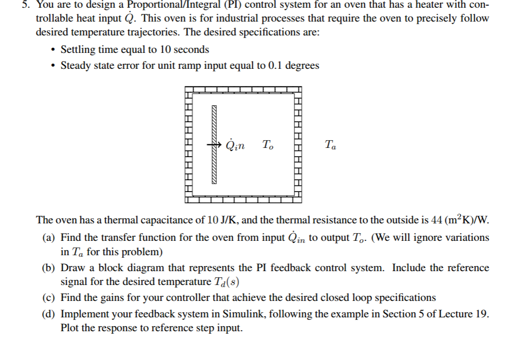 Solved 5. You are to design a Proportional/Integral (PT) | Chegg.com