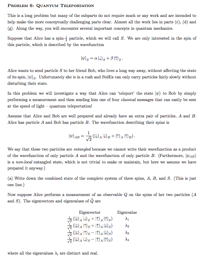PROBleM 6: QuANTUM TELEPORTATION This is a long | Chegg.com