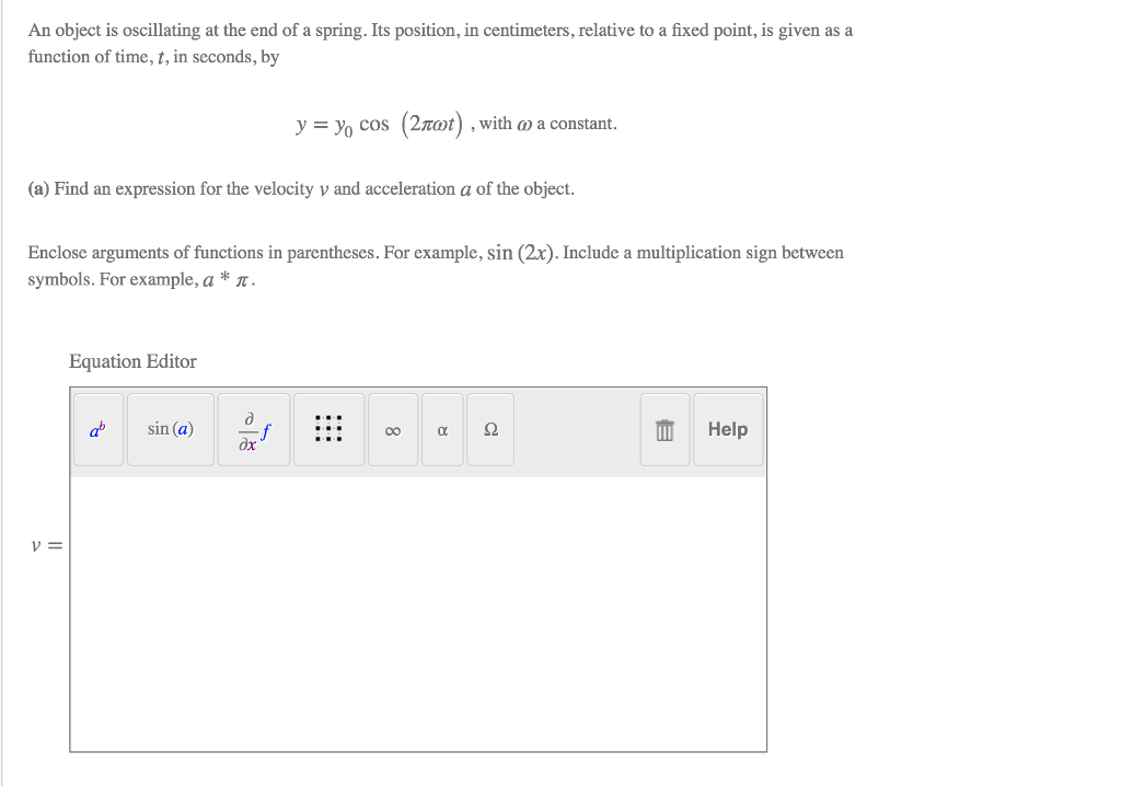 Solved An object is oscillating at the end of a spring. Its | Chegg.com