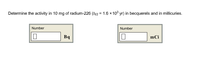 Solved Determine the activity in 10 mg of radium-226 (tv2 = | Chegg.com