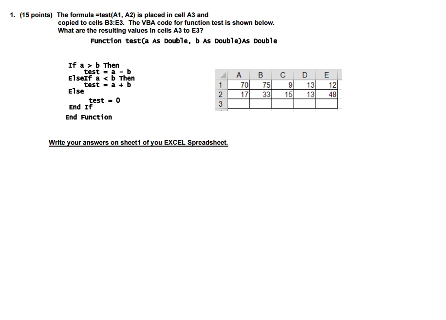 Solved The formula =test(A1, A2) is placed in cell A3 and | Chegg.com